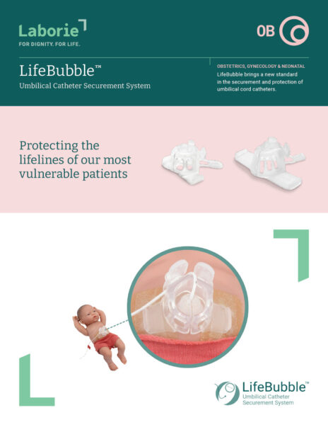 LifeBubble™ Umbilical Catheter Securement System - Laborie